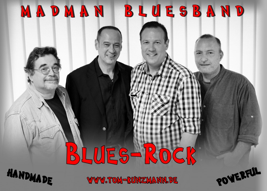 Madman Blues Band: „Blues-Rock handmade and straight“ -Musik ...